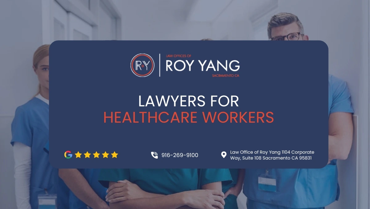 Lawyers for Healthcare Workers | Law Offices of Roy Yang