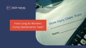 How Long Do Workers Comp Settlements Take | Get Paid Faster