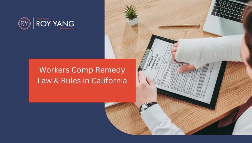 Workers Comp Remedy Law: What It Is & Why It Matters